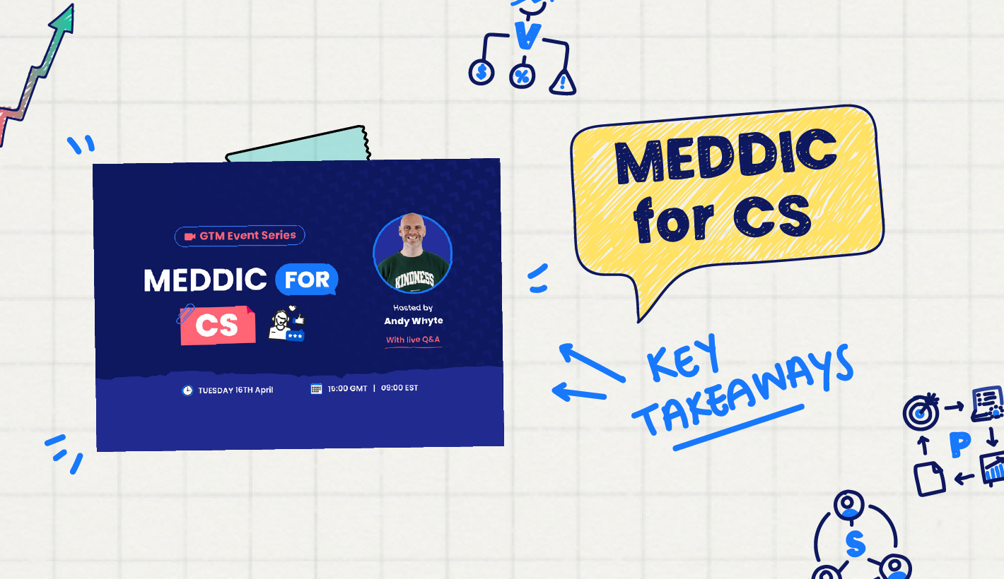 MEDDIC for Customer Success: Takeaways